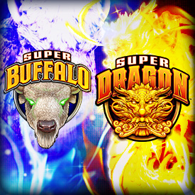 Super Buffalo® & Super Dragon® - Everi