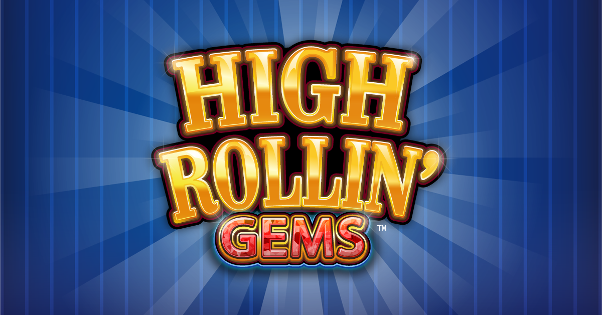 High Rollin' Gems™ Multi-Game - Everi